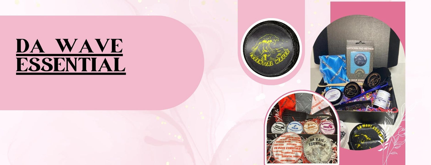 Da Wave Essentials – DA WAVE ESSENTIAL